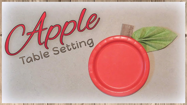 Craftie Kaleidoscope : Apple Table Setting