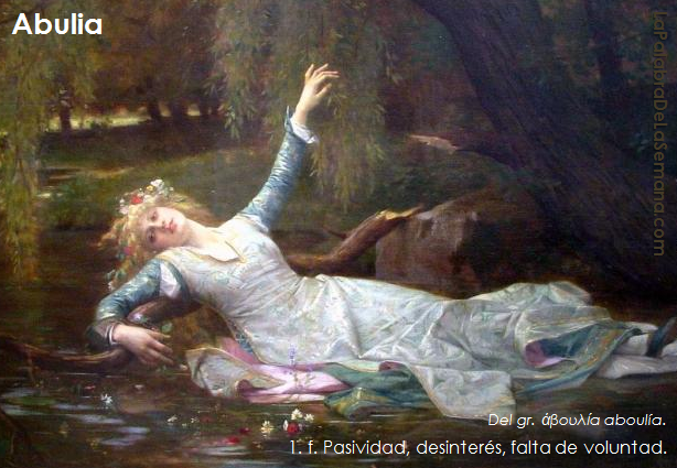 la palabra de la semana: Abulia