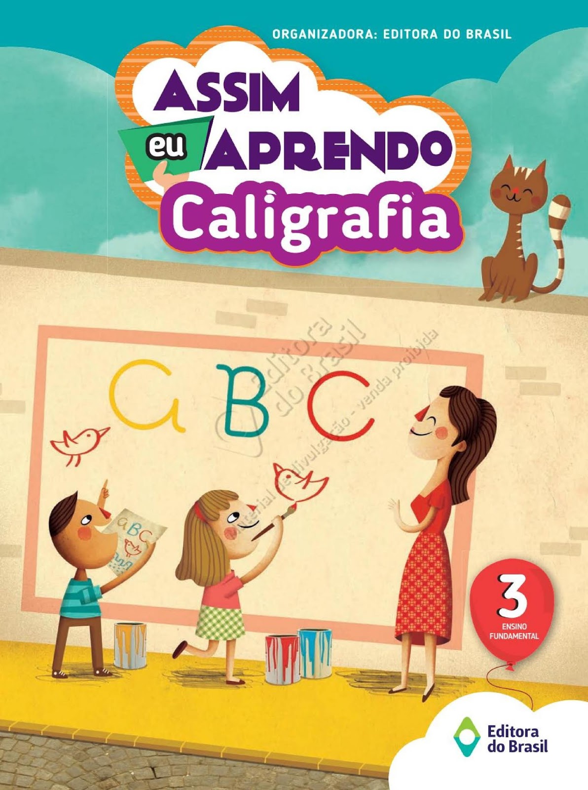 Assim Eu Aprendo Caligrafia 3. - Atividades de Caligrafia