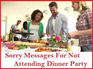 Sorry Messages : Not Attending Dinner Party