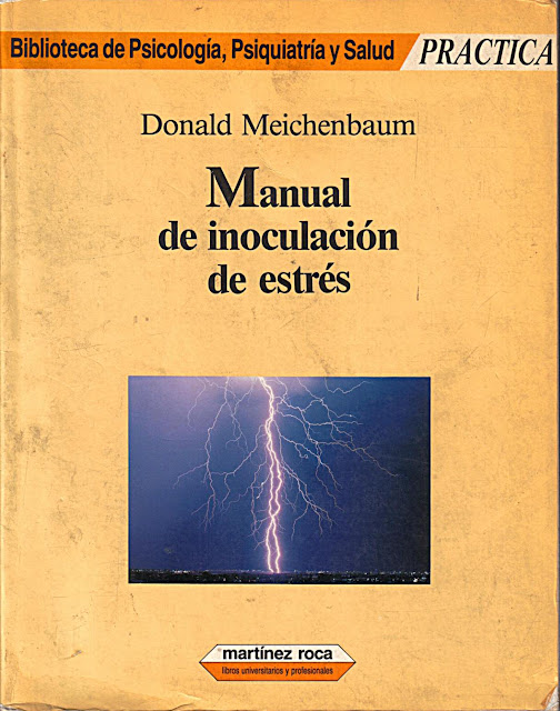 PsicoRecursos: Manual de Inoculación de Estrés - Donald Meichenbaum