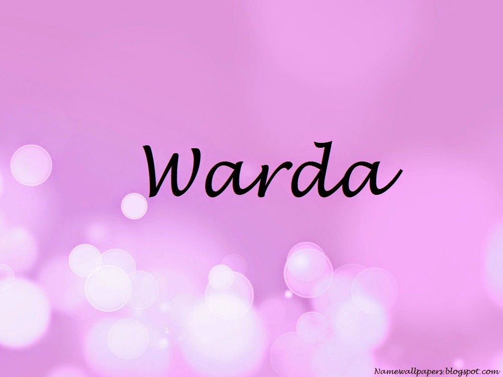 Warda Name Wallpapers Warda ~ Name Wallpaper Urdu Name Meaning Name ...