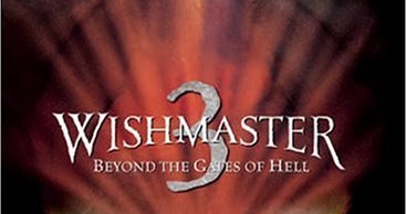 El Ojo del Horror: Crítica: Wishmaster III: Beyond the Gates of Hell (2001)