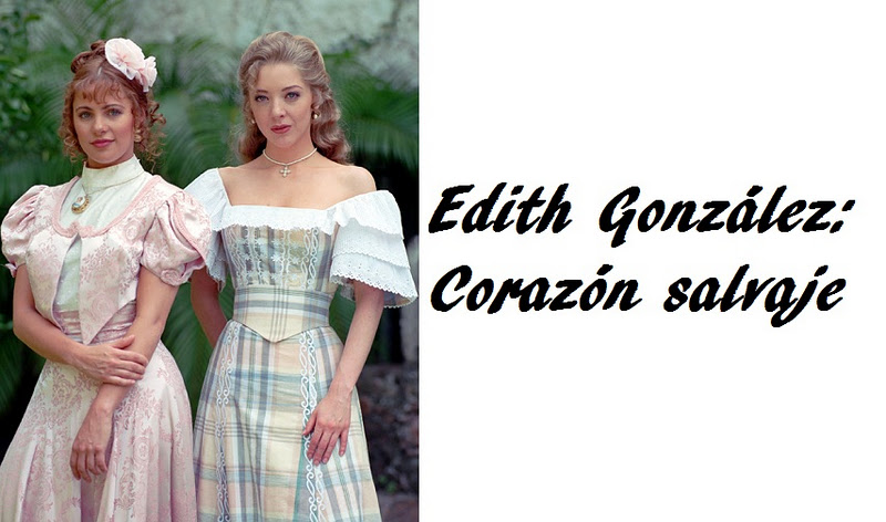 Fotonovelas.com: Edith González: Corazón salvaje (cap. 2-2)