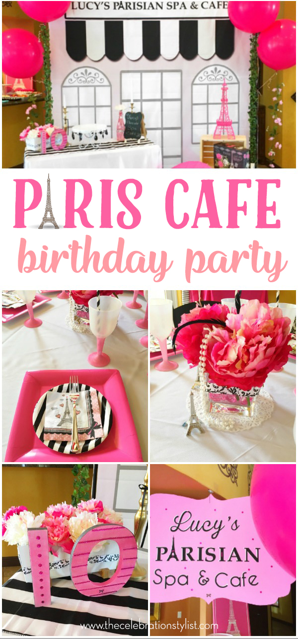 Parisian Cafe: A Paris Birthday Party | Celebration Stylist | Popular ...
