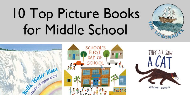 pb10for10 Top 10 Picture Books For Middle School The Logonauts pb10for10-top-10-picture-books-for-middle-school-the-logonauts