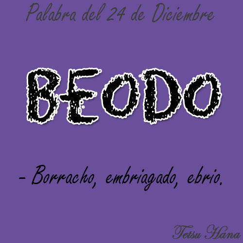 El Librero de Tetsu Hana: Palabras de la semana 52 y 53