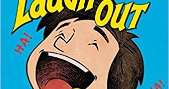 Review - Laugh Out Loud by James Patterson & Chris Grabenstein ...