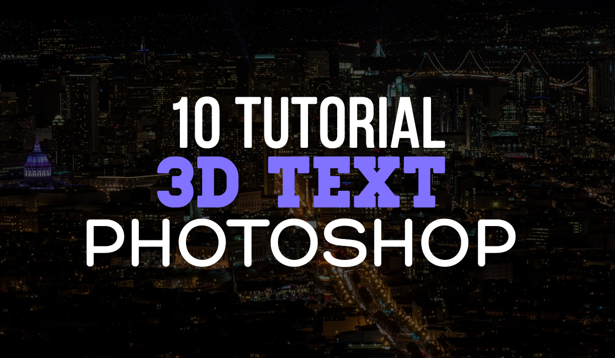 10 Tutorial Photoshop Efek 3D Text | INDIGOSADS