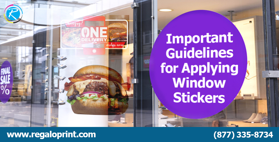 Important Guidelines for Applying Window Stickers