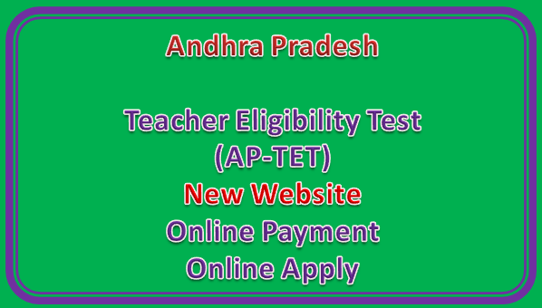 Andhra Pradesh Teacher Eligibility Test (AP-TET) New Website - Online ...
