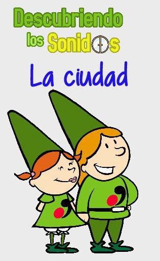 RECURSOS REME INFANTIL: LOS SONIDOS DE LA CIUDAD