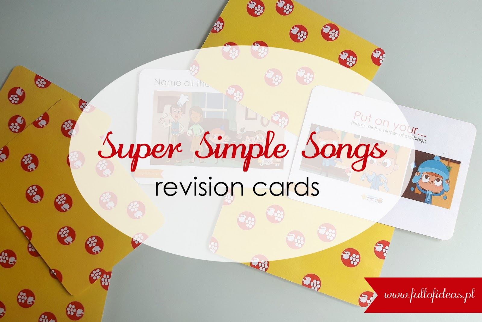 Super Simple Songs revision cards ⋆ Head Full of Ideas