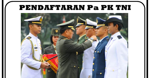 Pendaftaran Perwira Prajurit Karier TNI 2024-2025 - Pendaftaran PMB ...