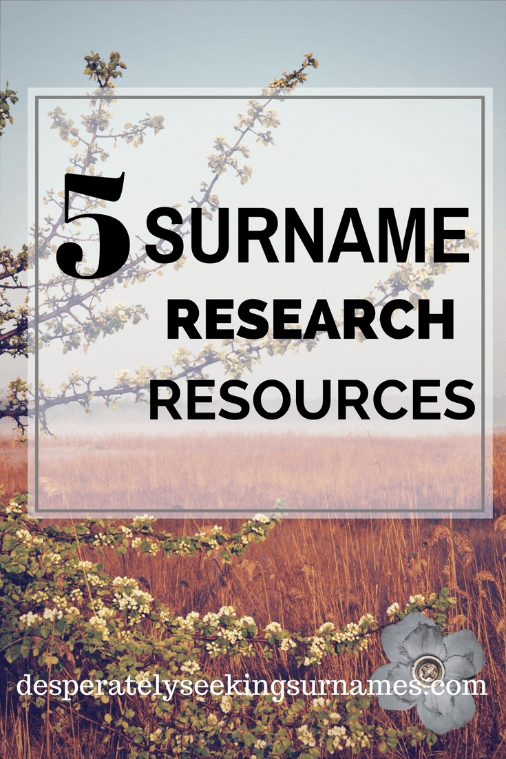 Desperately Seeking Surnames, Genealogy and Family History: 5 Online ...