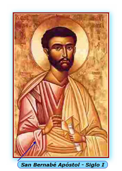 AMOR ETERNO: San Bernabé - Apóstol Siglo I - Fiesta Junio 11