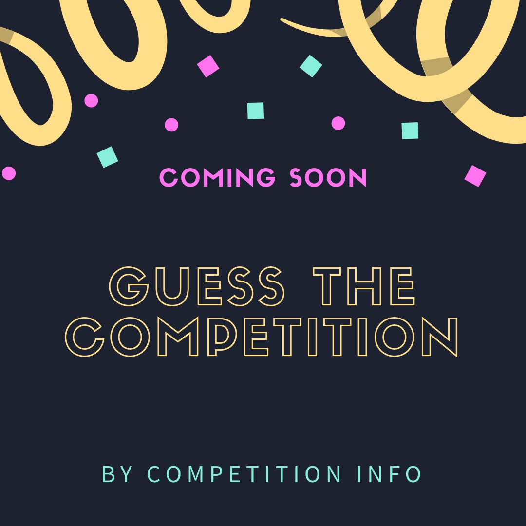 Competition Info Blog: Coming soon Competition Info's First competition!