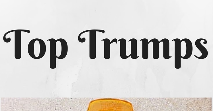 Be Our Best: Top Trumps