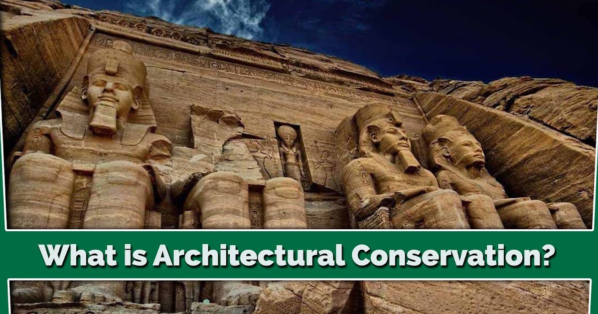 What is Architectural Conservation?
