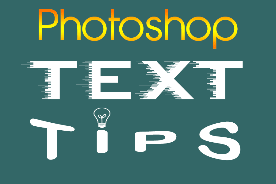 Photoshop Text Tips | OnlineDesignTeacher