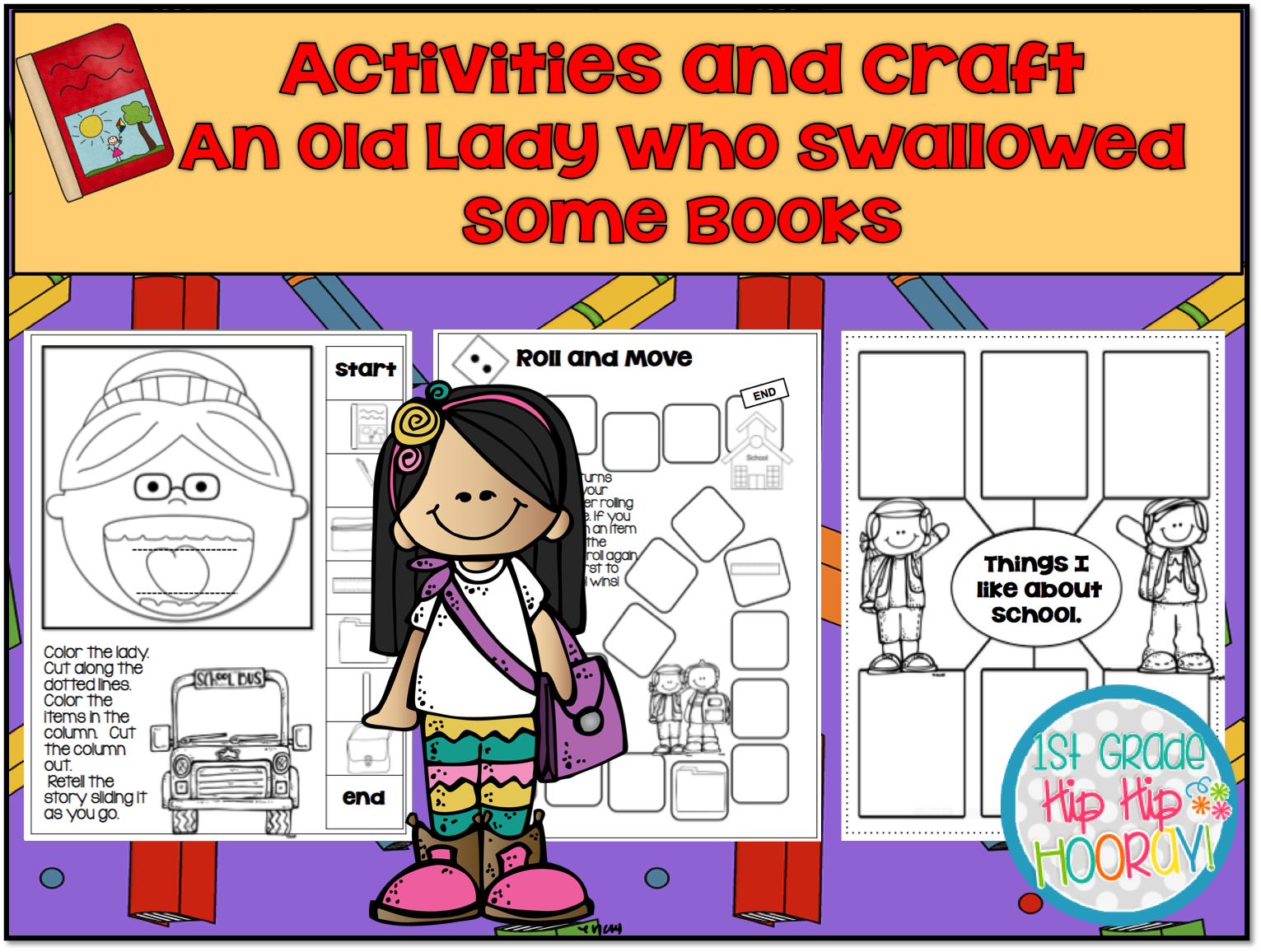 1st Grade Hip Hip Hooray!: There Was An Old Lady Who Swallowed Some Books