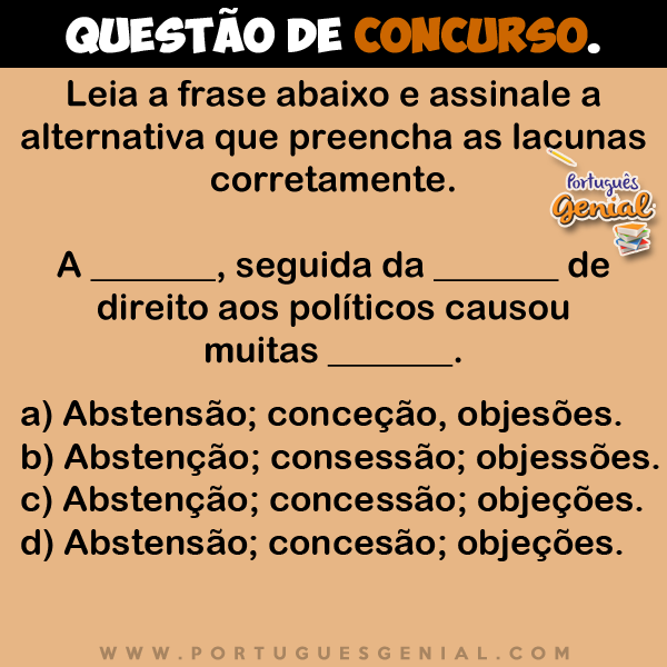 Leia A Frase Abaixo E Assinale A Alternativa Que Preencha As Lacunas