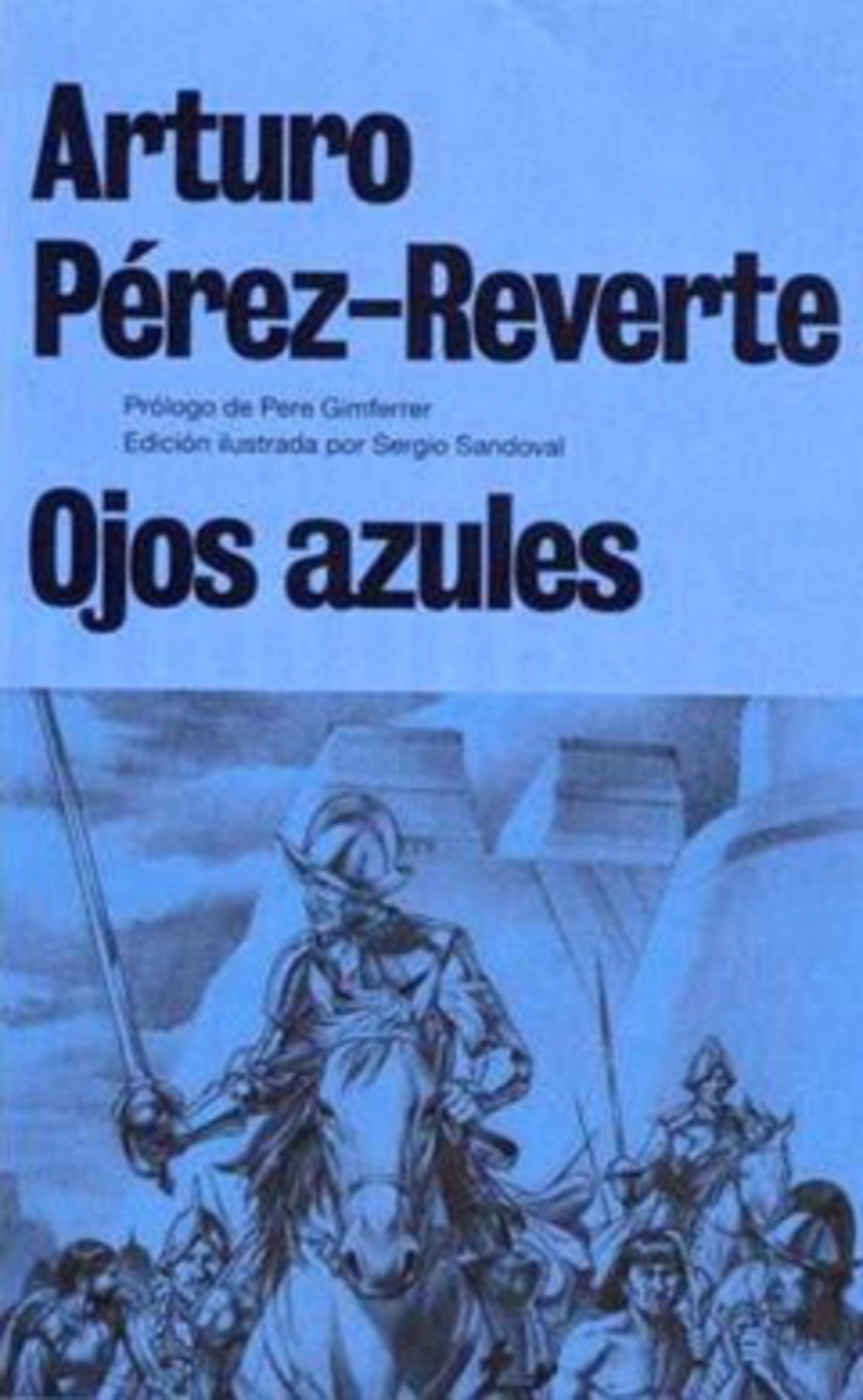 Ojos azules. Arturo Pérez-Reverte. | Libros en el petate