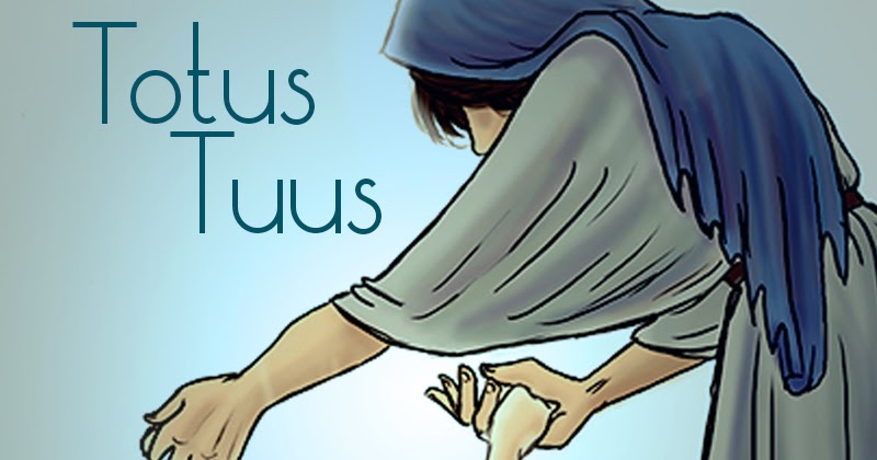 TOTUS TUUS: TOTUS TUUS