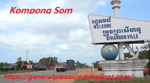Sihanoukville or Kompong Som - General Pleasure