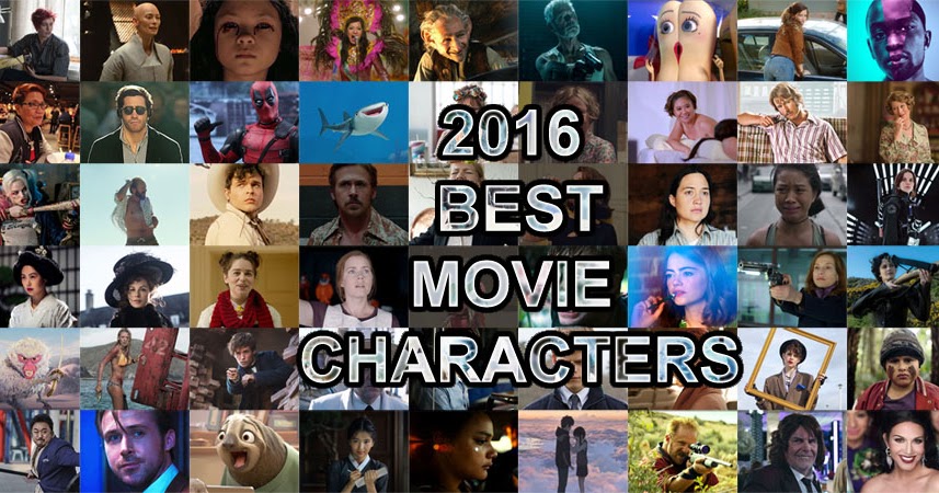 Jaynormous Mind: 60 Best Movie Characters of 2016