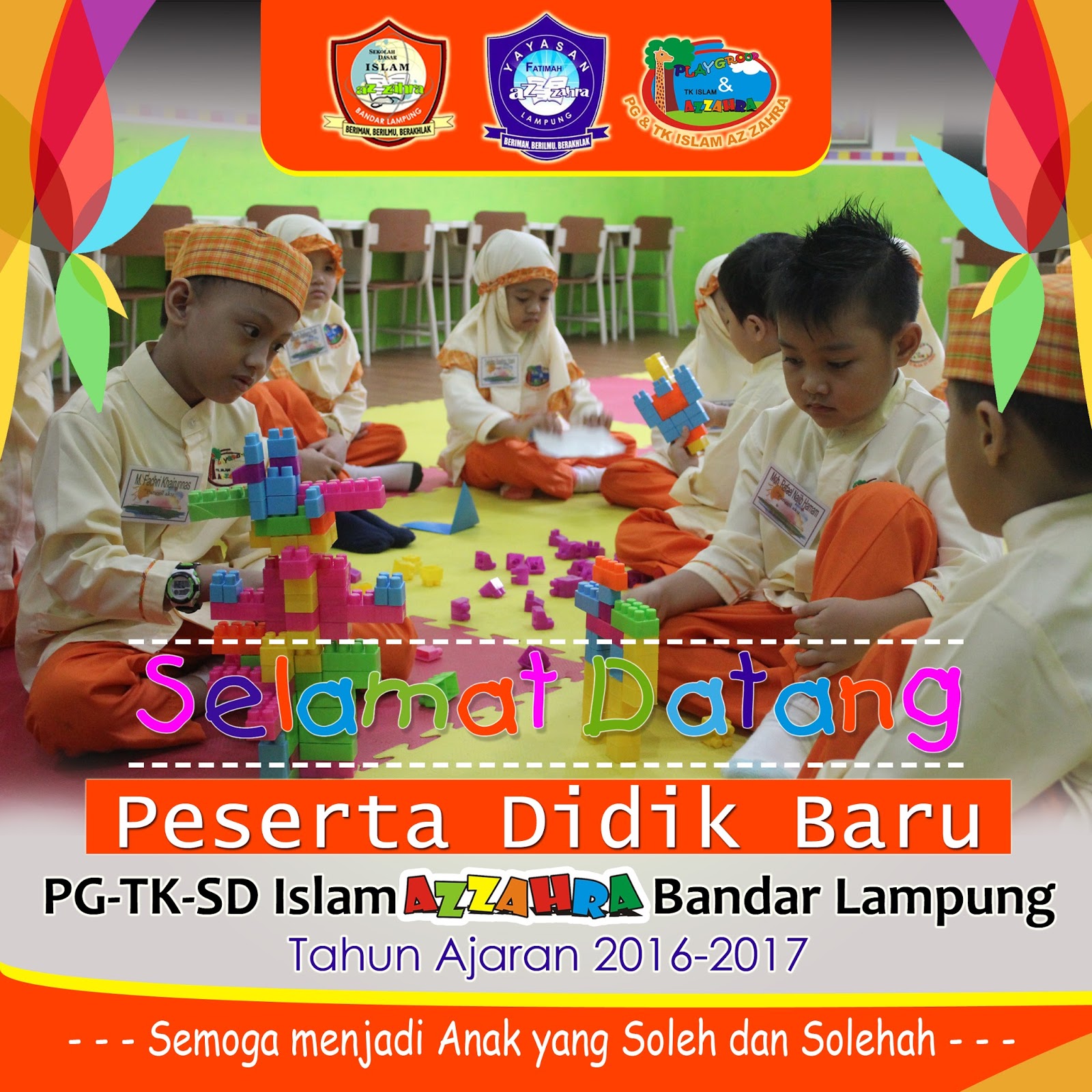 Selamat Datang Peserta Didik Baru PG-TK-SD Islam Az Zahra Tahun Ajaran ...