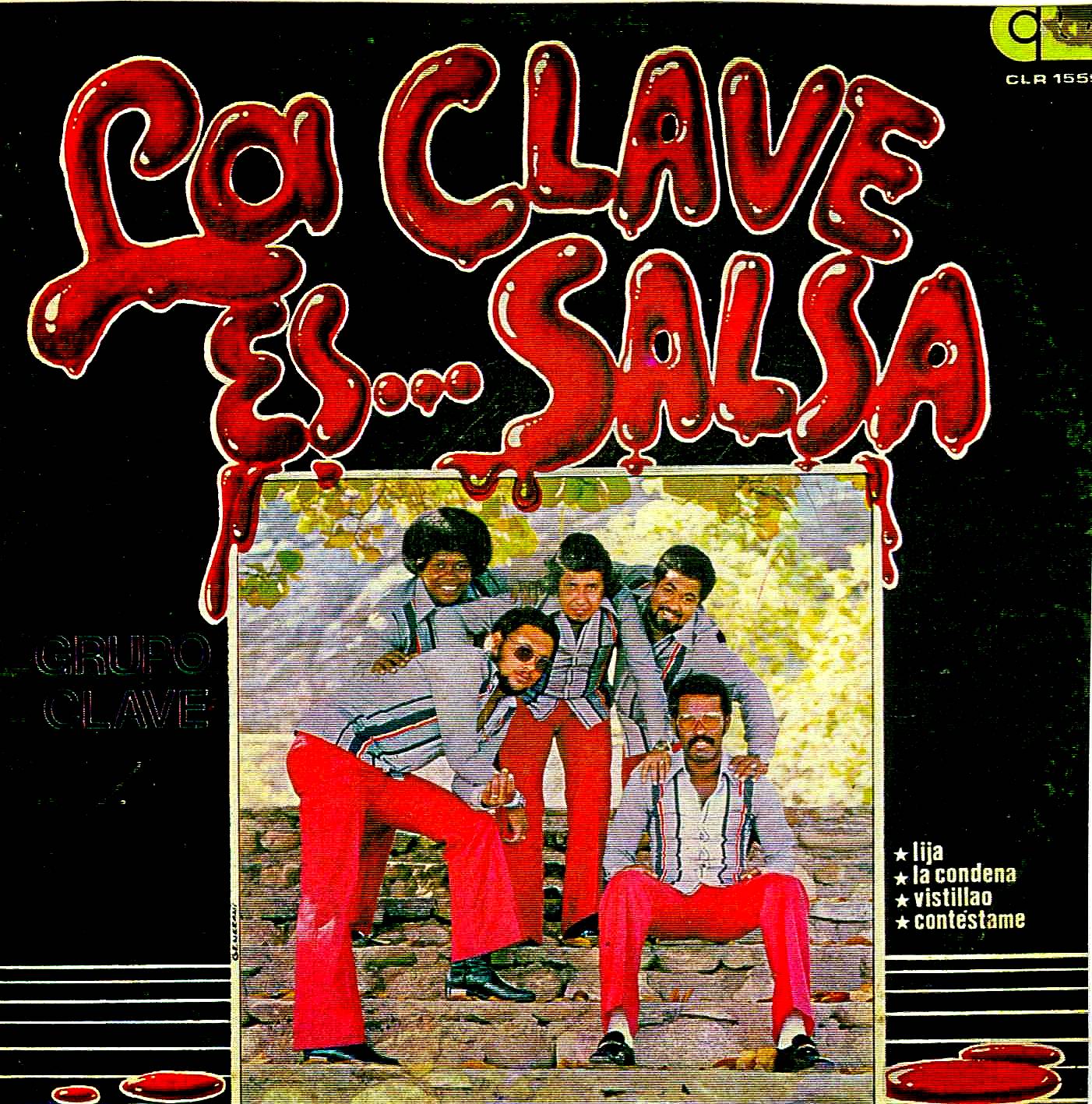 MELODIAS DE COLOMBIA: Grupo Clave – La Clave es... Salsa (1977 ...
