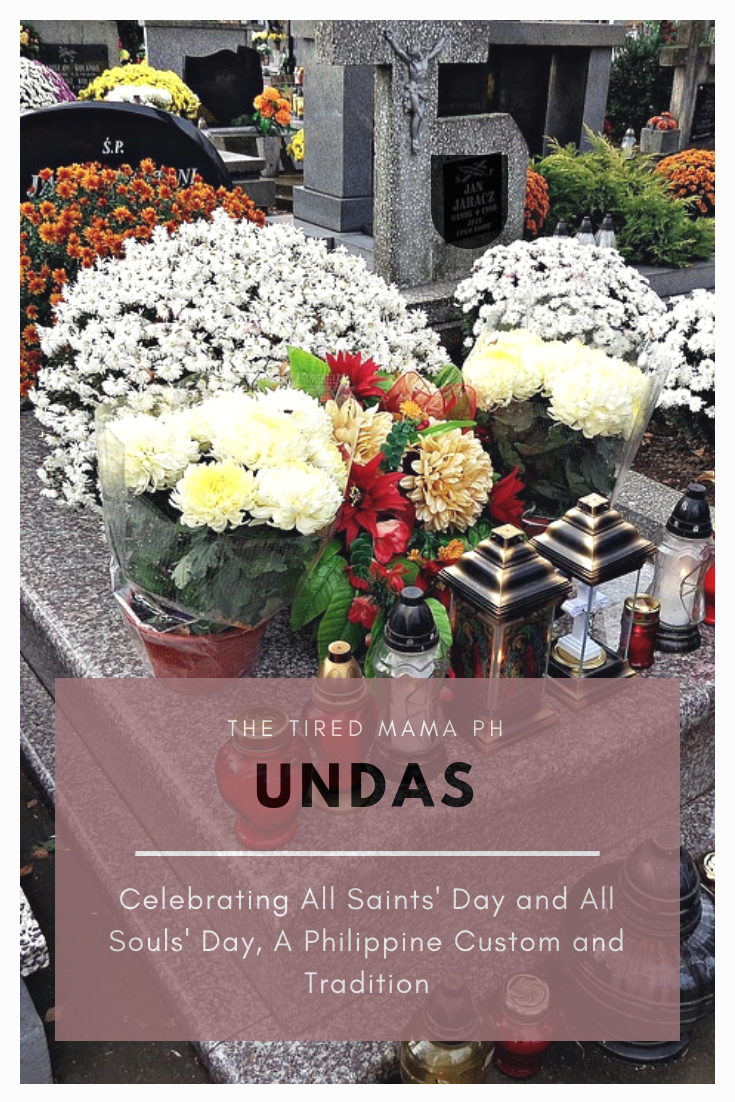 Undas- Celebrating All Saints' Day and All Souls' Day, A Philippine ...