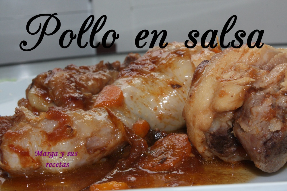 Marga y sus recetas: Pollo en salsa