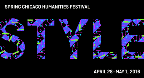 Chicago Humanities Festival features STYLE! | CHICAGO LOOKS