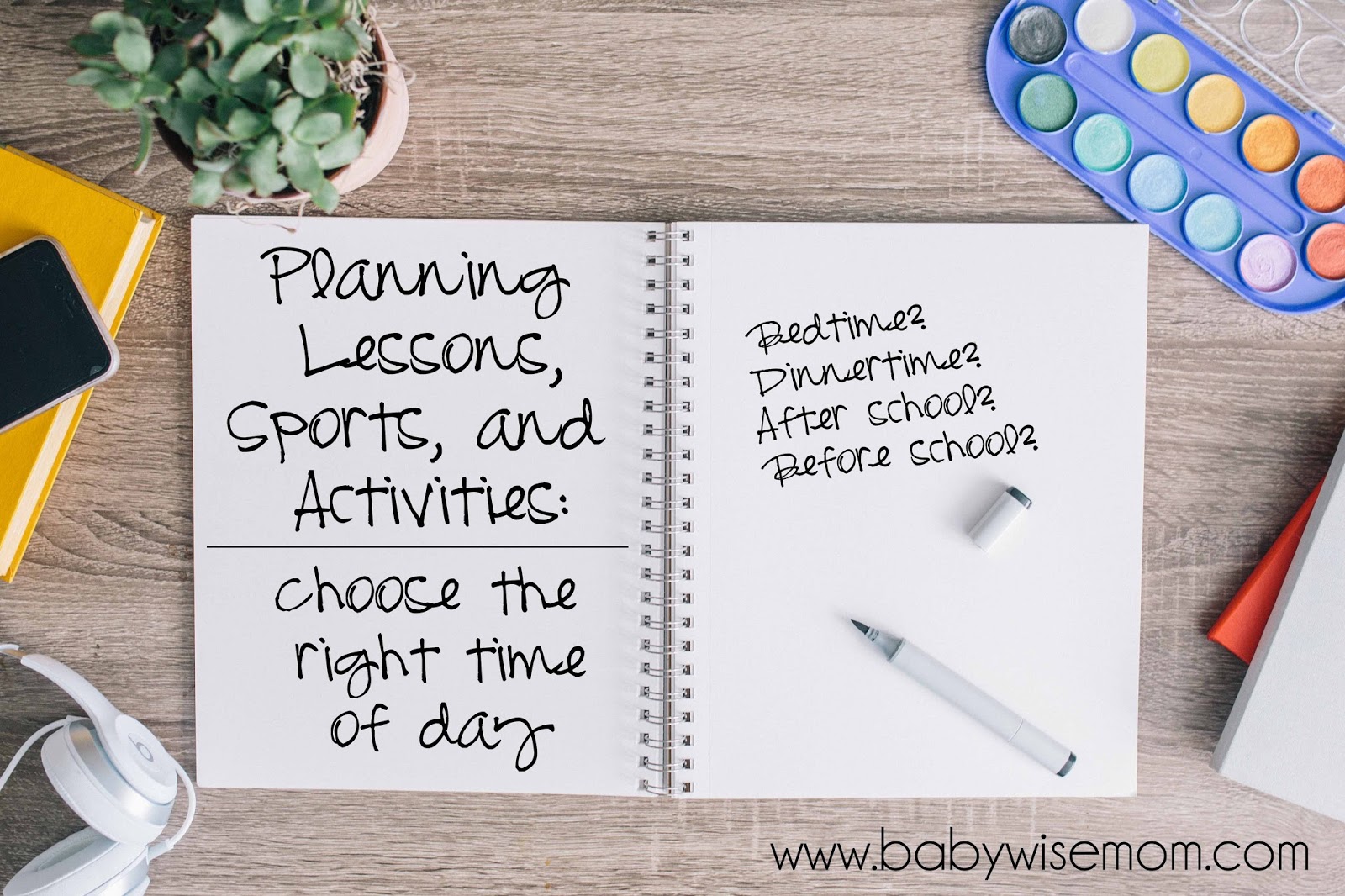 Planning Lessons/Sports/Activities--Choose the Right Time of Day ...
