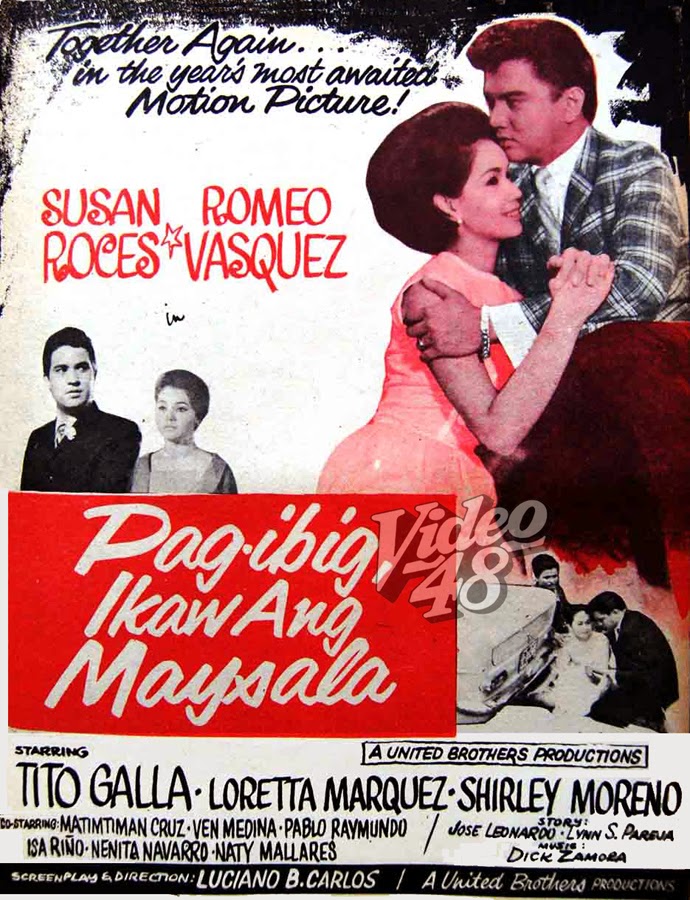 Video 48: THE SIXTIES # 622: SUSAN ROCES, ROMEO VASQUEZ, TITO GALLA ...