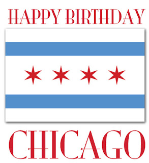 Chicago Est.1837: HAPPY 176TH BIRTHDAY CHICAGO