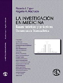 La investigación en medicina. Bases teóricas y prácticas. Elementos de bioestadística | booksmedicos