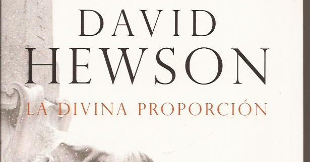 La divina proporción, de David Hewson ~ EL BLOC DE LA BÒBILA