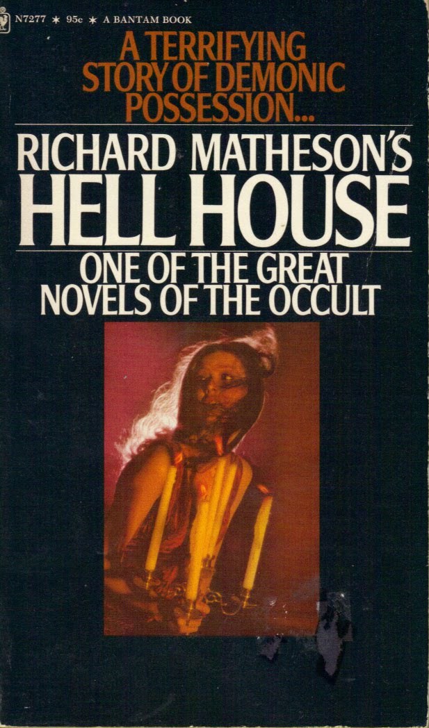 Too Much Horror Fiction: Hell House by Richard Matheson (1971): Come On ...