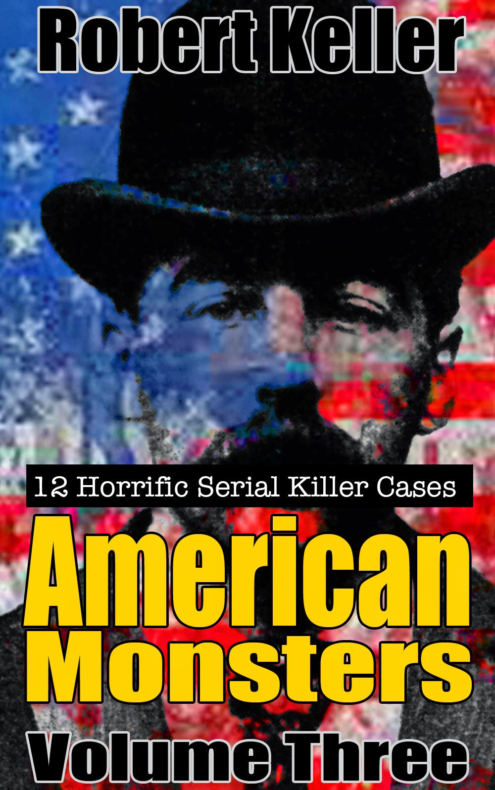 Keller On The Loose: Serial Killers: Robert Hansen