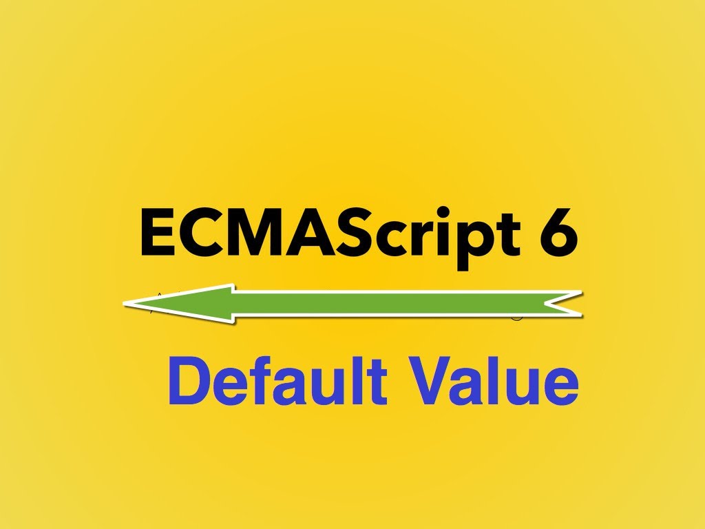 5 Es6 Default Value كورسات بالعربي