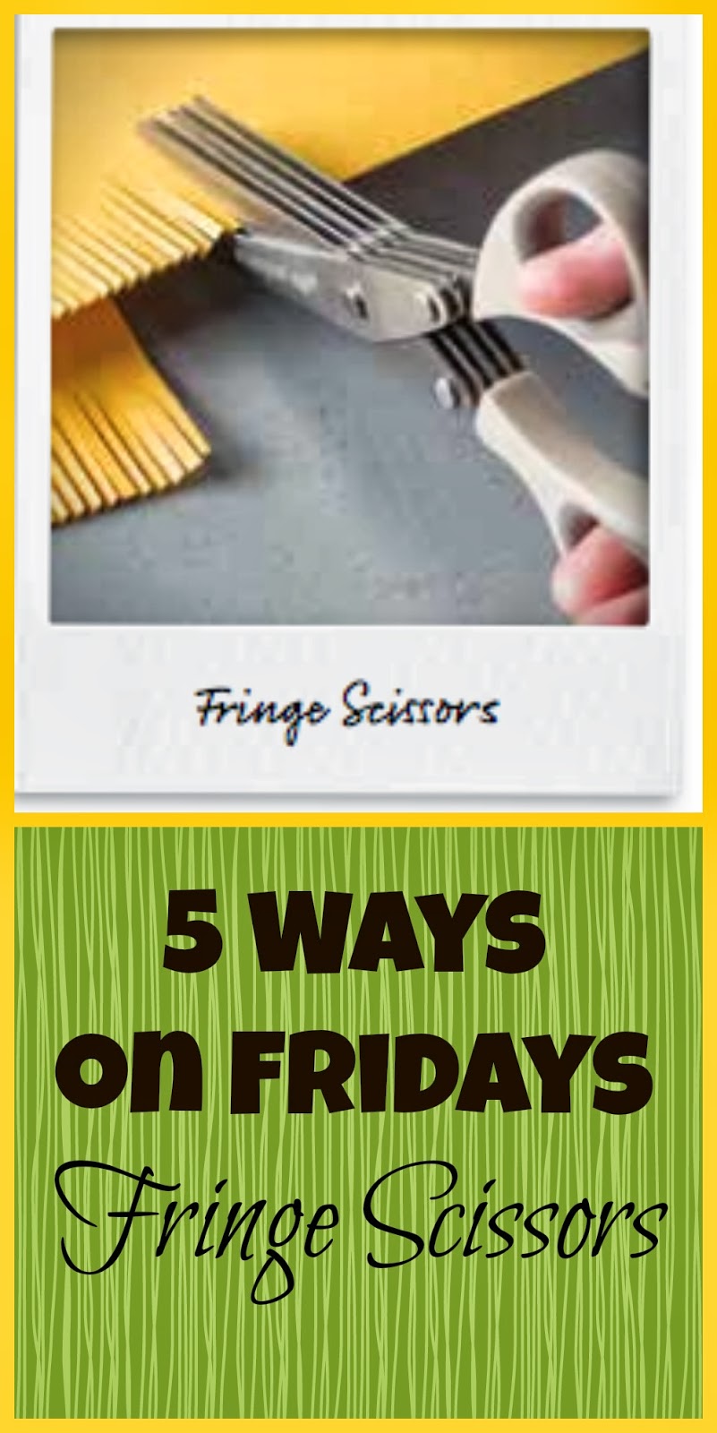 Squeeze Your Creative Juice: 5 Ways to Use Fringe Scissors