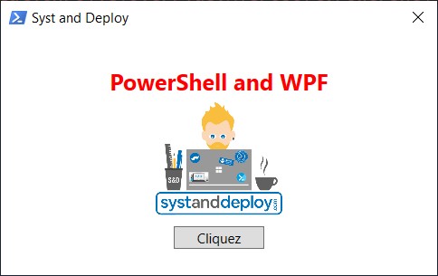 PowerShell and WPF: Generate Controls from the PS1 | Syst & Deploy