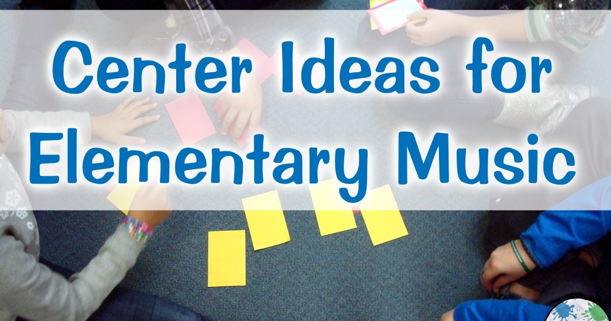 Elementary Music Center Activities | Organized Chaos