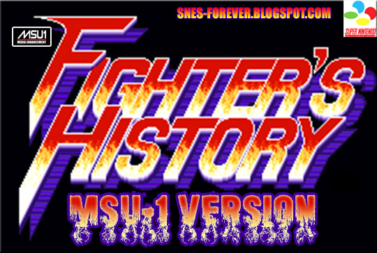 Super Nintendo para sempre!: Fighter's History MSU-1