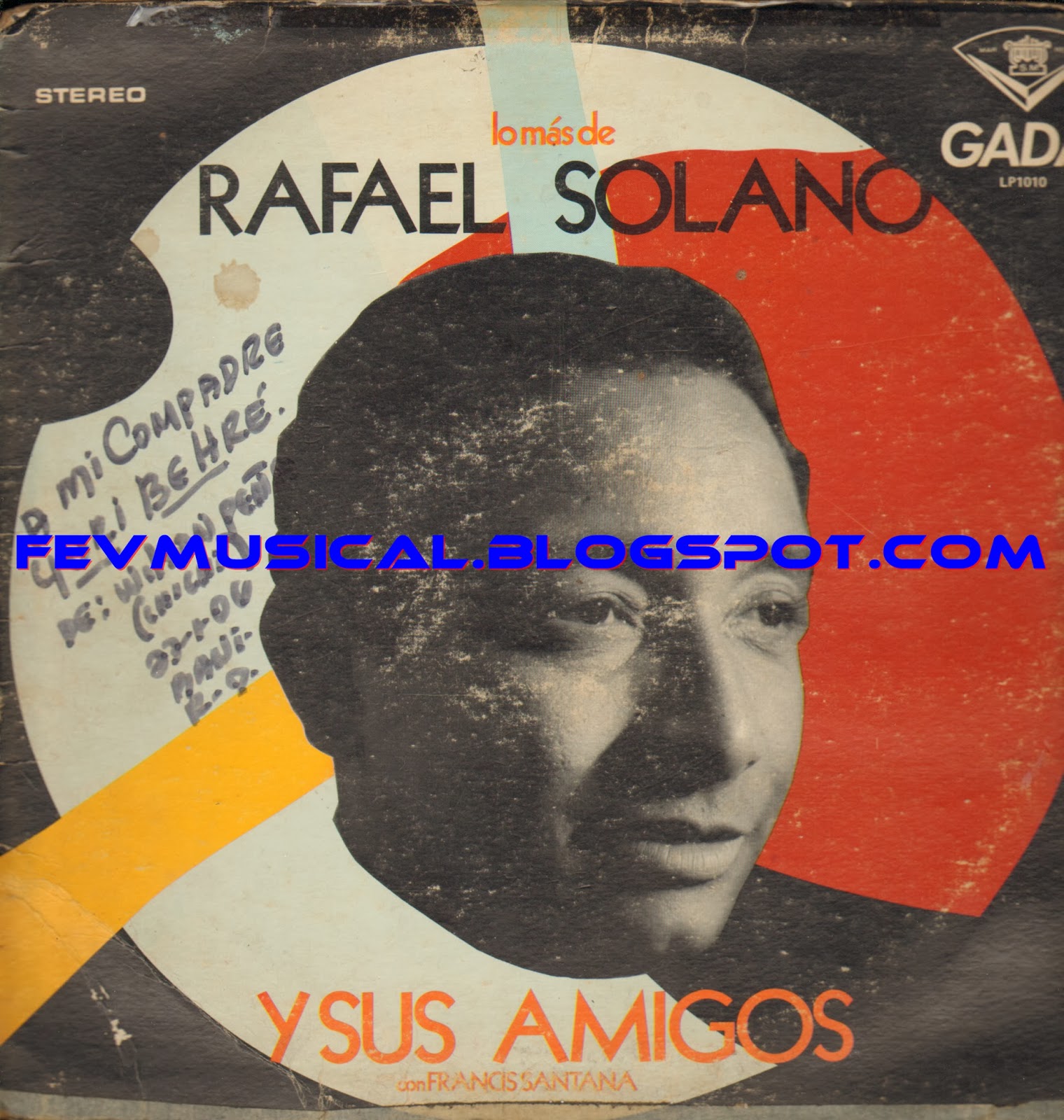 FEV MUSICAL: 1960's - Rafael Solano & Su Orquesta - Y Sus Amigos (Gada)