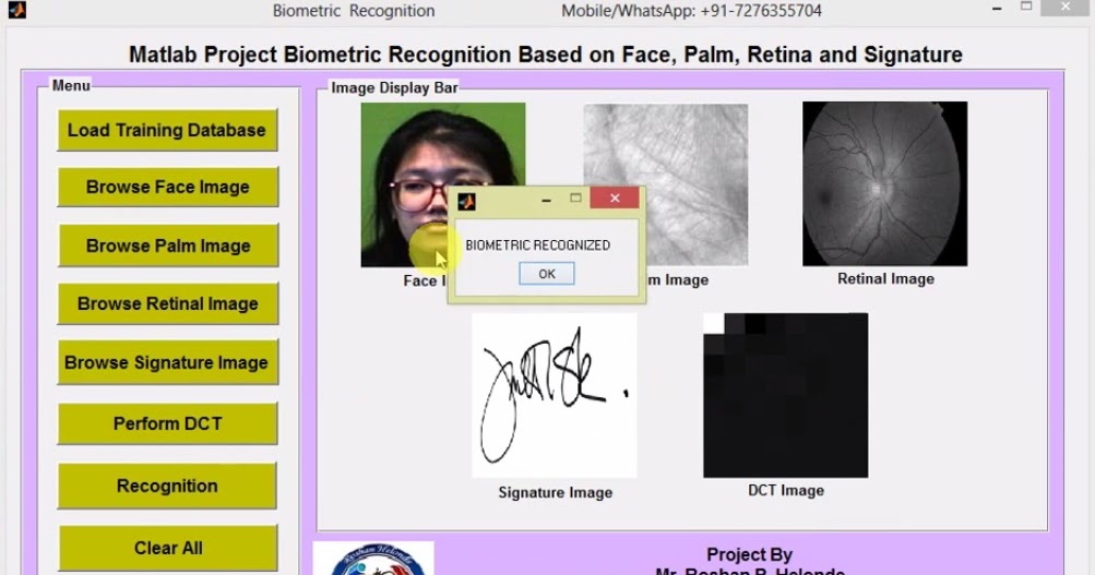 Biometric Recognition Using Face, Palm, Retina and Signature using Matlab Project Source Code ...