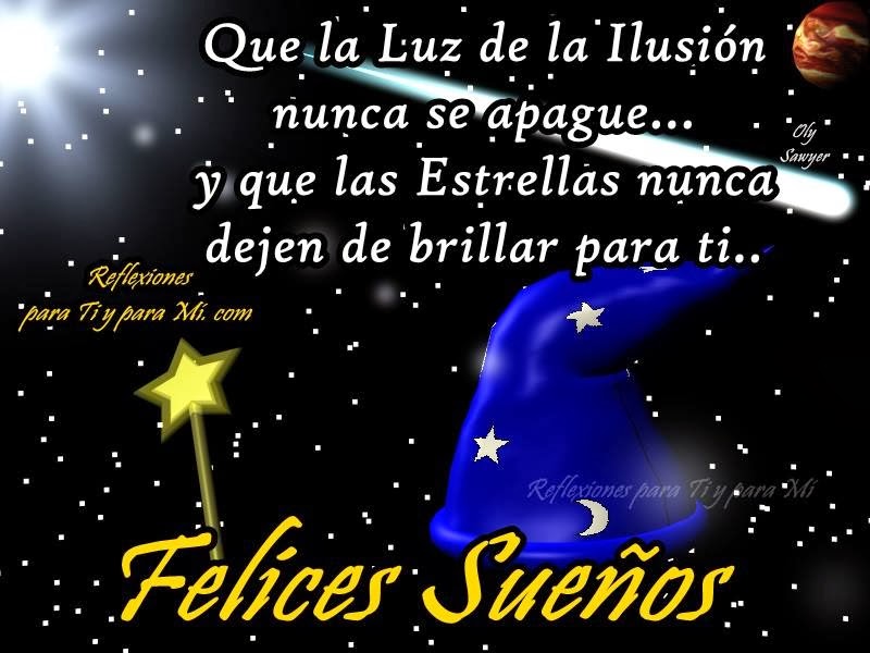 Felices sueños ~ Mejores Mensajes